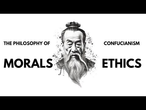 The philosophy of Confucianism: Moral and Ethics