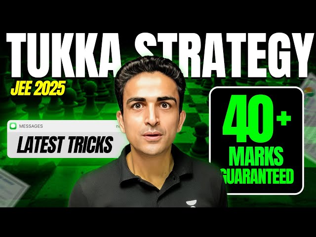 Mastering the Tukka Strategy for JEE 2025: Effective Guessing ...