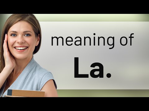La. — definition of LA.