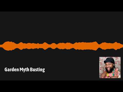 GardenDC Podcast Episode 162: Garden Myth Busting