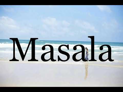 How To Pronounce Masala🌈🌈🌈🌈🌈🌈Pronunciation Of Masala
