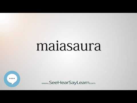 maiasaura - Dinosaur Names 🔊☄