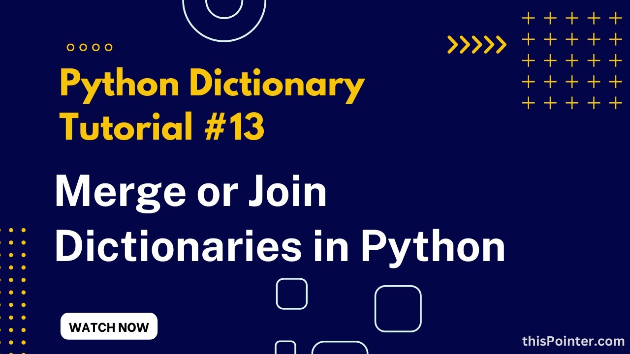 Merge or Join Dictionaries in Python | Explained with Examples | Python Dictionary Tutorial #13