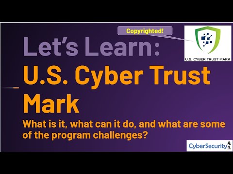 US Cyber Trust Mark Program. Good idea?