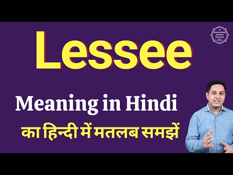 Lessee meaning in Hindi | Lessee ka matlab kya hota hai
