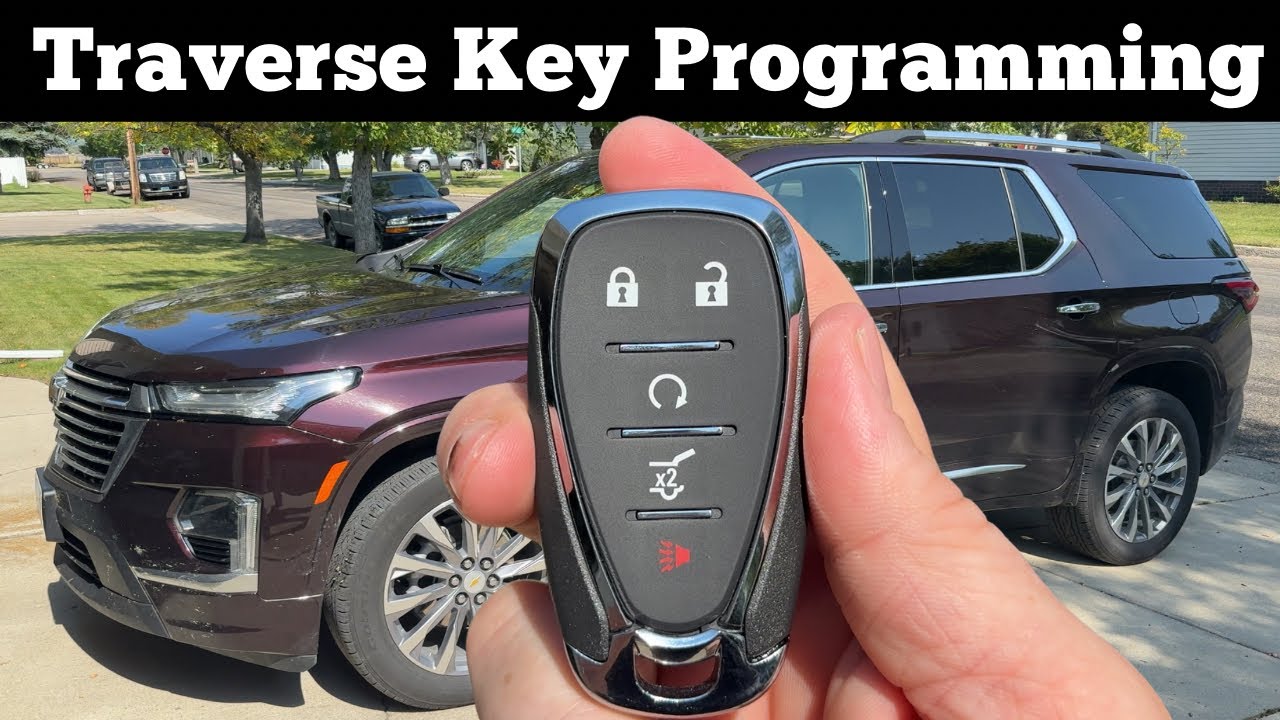 2018 - 2023 CHEVY TRAVERSE Remote Key Fob Programming - How To Program Chevrolet Traverse Key DIY