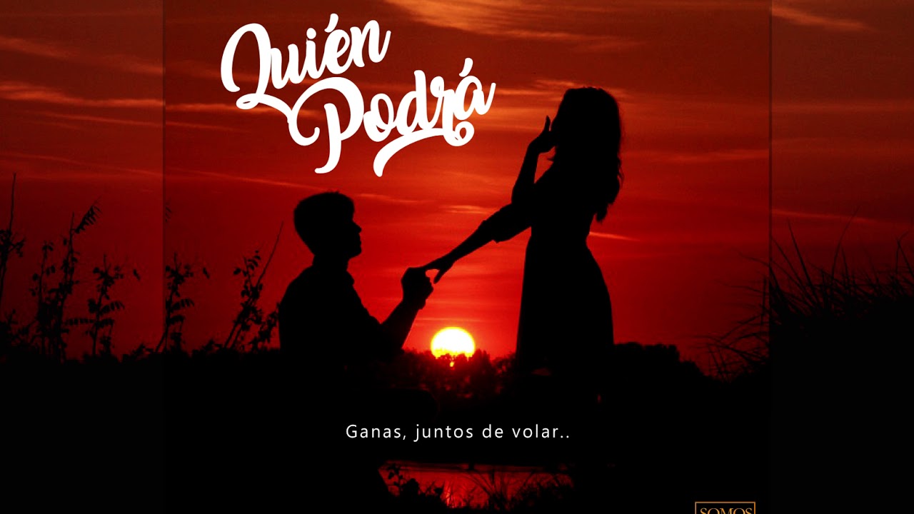 QUIEN PODRÁ - SOMOS CLAVE