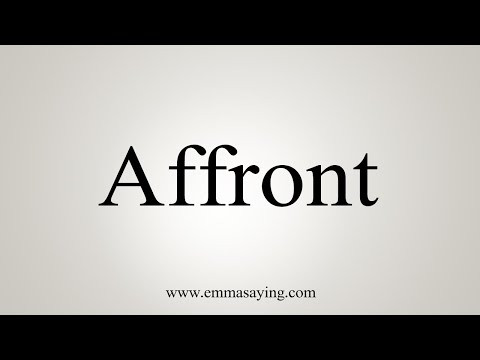 How To Say Affront