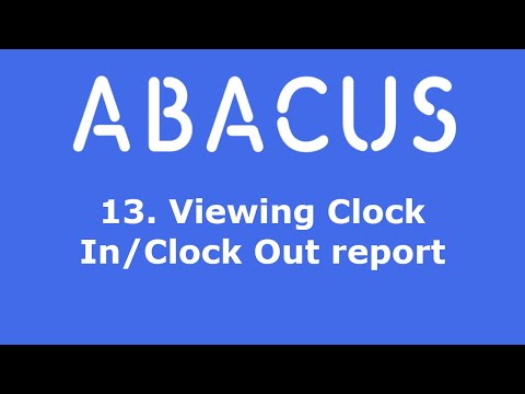 13. Viewing Clock In/Clock Out report