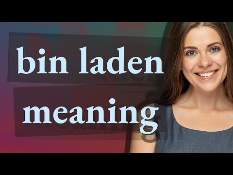 Bin laden | meaning of Bin laden