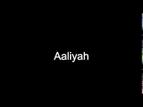 Aaliyah pronunciation english - Aaliyah definition english