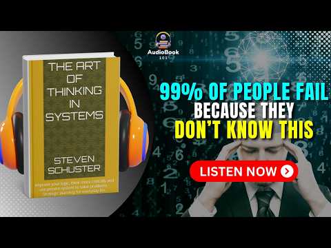THE ART OF THINKING IN SYSTEMS | Summary in English
