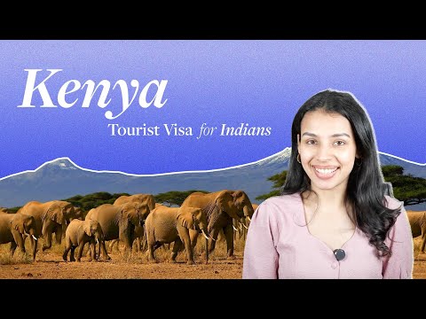 Kenya Visa for Indians: Requirements and How to Apply [2025]