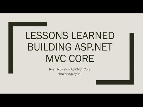 Watch “Lessons learned building ASP.NET Core MVC – Ryan Nowak” on ...