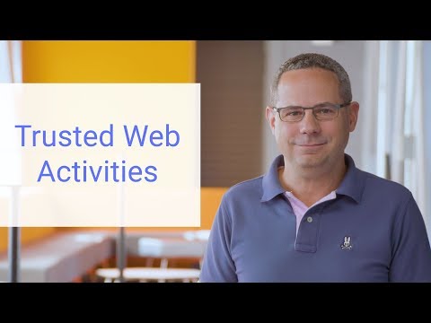 Trusted Web Activities