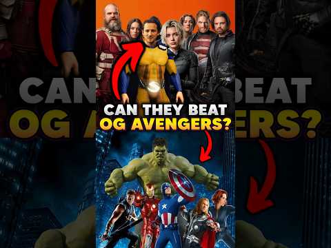 New Avengers vs OG Avengers — Who Wins? #thunderbolts #thenewavengers #mcu