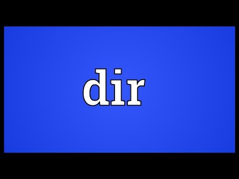 Dir Meaning