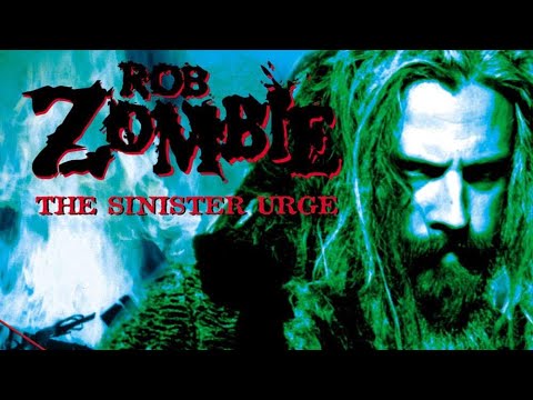 The sinister urge - Rob zombie - album review