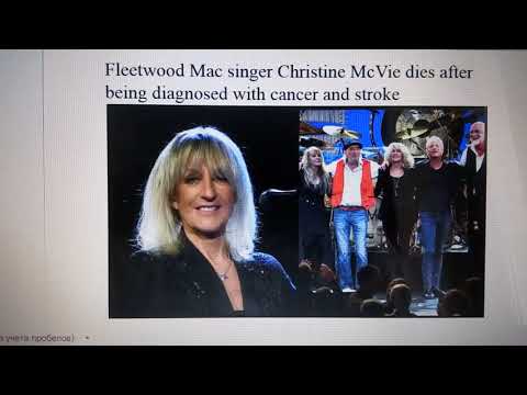 Fleetwood Mac singer Christine McVie dies after being diagnosed with cancer and stroke