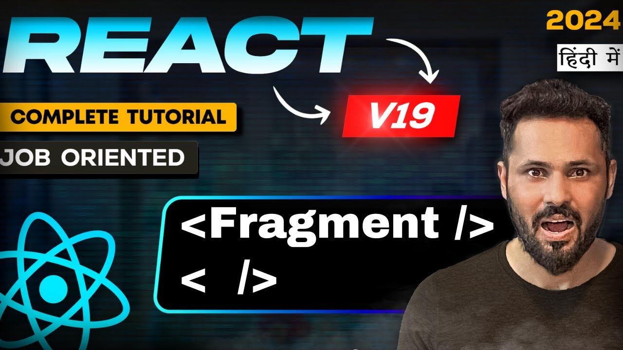 React JS 19 Tutorial in Hindi #50 fragment in React.js