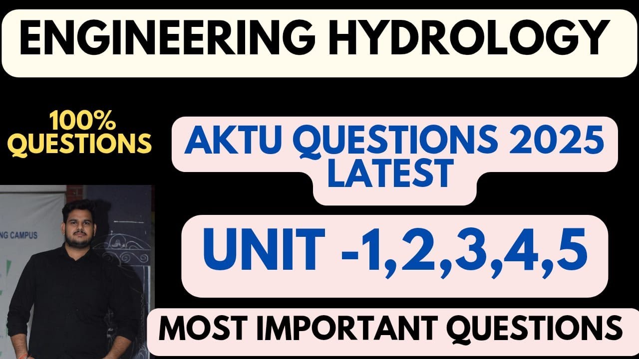 Essential Questions for Engineering Hydrology: A Comprehensive Guide for AKTU Students | Galaxy.ai
