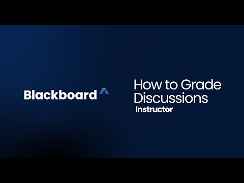 How to Grade Discussions - Blackboard