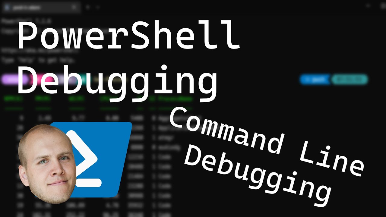 PowerShell Command Line Debugging