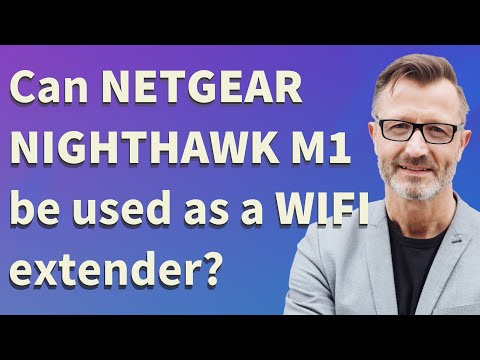 Can Netgear Nighthawk M1 be used as a WiFi extender?