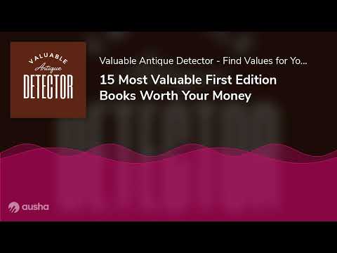 15 Most Valuable First Edition Books Worth Your Money
