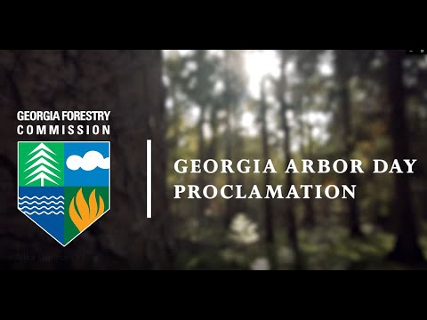 Georgia's Statewide Arbor Day Proclamation and Recognition Section