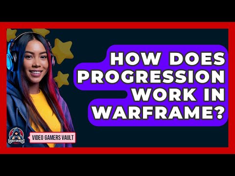 How Does Progression Work In Warframe? - Video Gamers Vault