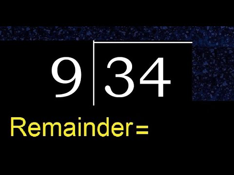 Divide 34 by 9 . remainder , quotient . Division with 1 Digit Divisors . How to do division