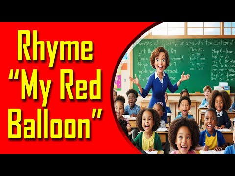 Learning English Through the Rhyme “My Red Balloon” | #rhymeslearning
