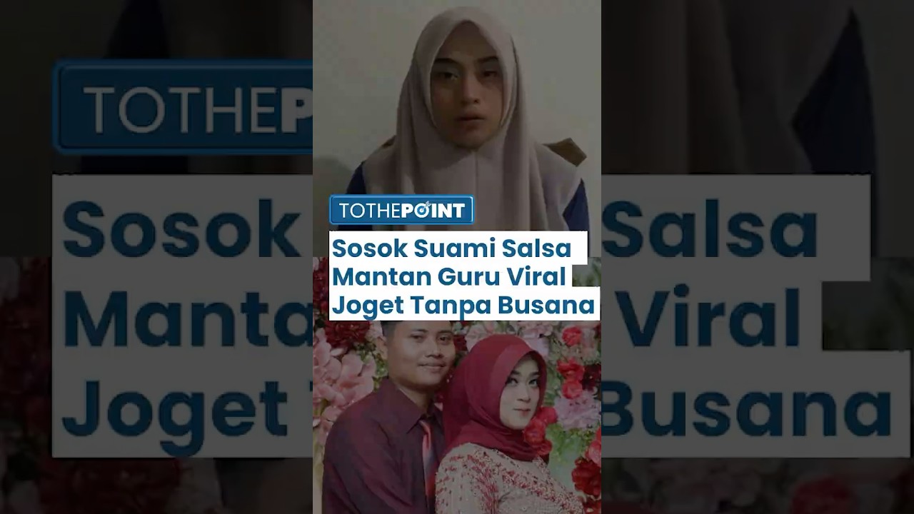 Inilah Sosok Luqman, Suami Salsa Mantan Bu Guru di Jember yang Viral Joget Tanpa Busana, Profesi ...