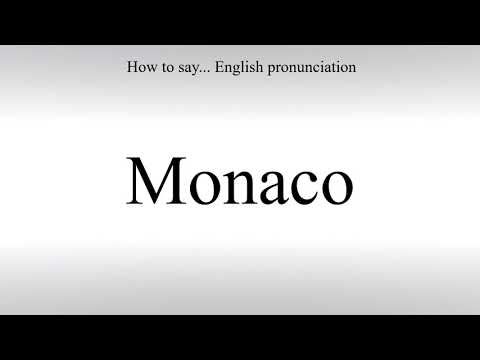 How To Pronounce Monaco - How To Say: American pronunciation