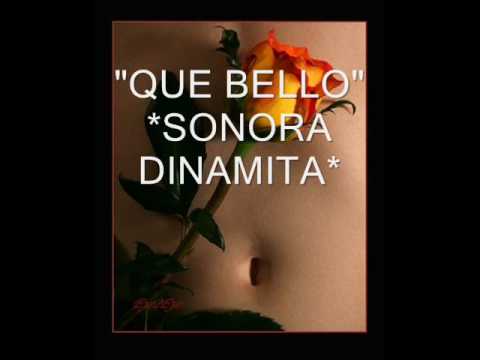 Qué Bello - Letra - La Sonora Dinamita (Feat. Kika Edgar)