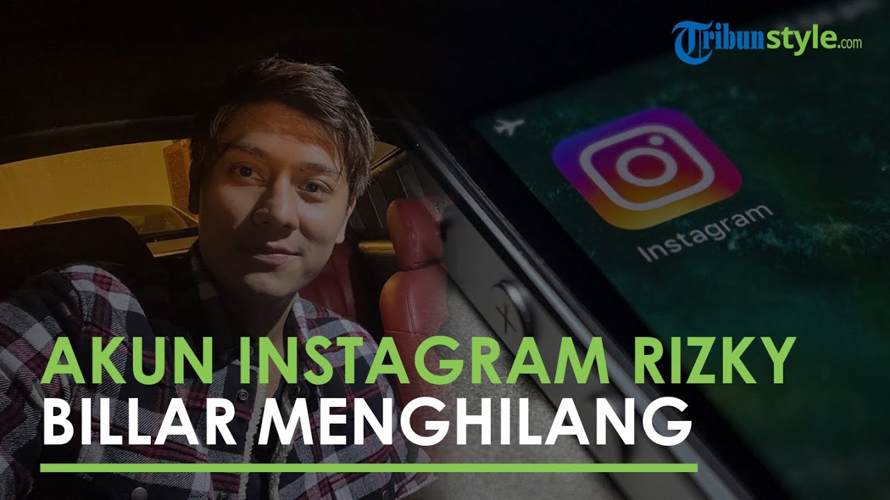 Rizky Billar Bebas, Kini Akun Instagram Suami Lesti Kejora Menghilang, Buntut Hujatan? - Tribun ...