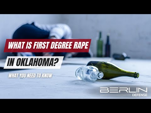 What is First Degree Rape in Oklahoma?