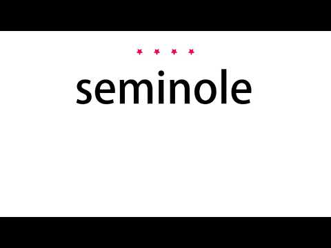 How to pronounce seminole - Vocab Today