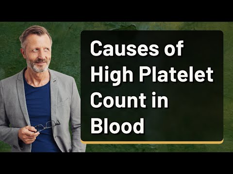 Causes of High Platelet Count in Blood