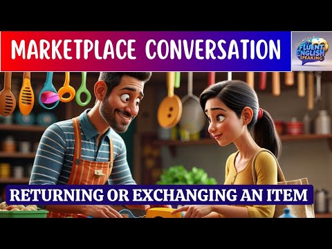 Talk in English | Returning or Exchanging an Item at the Market | Speak Fluent English