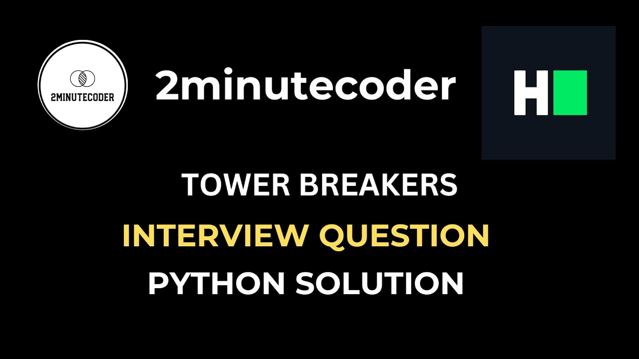 HackerRank - Tower Breakers - Python Solution