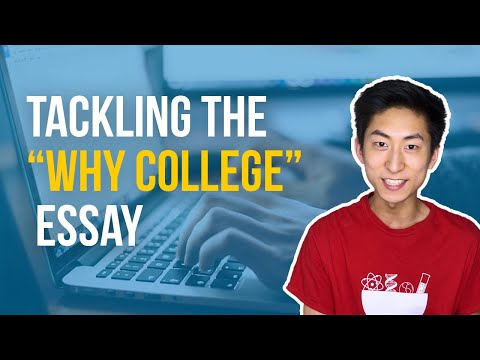 How To Write the "Why College" Essay
