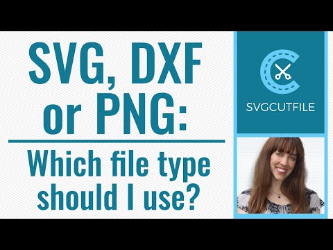 Which file is best for Cricut or Silhouette: SVG, DXF, or PNG?