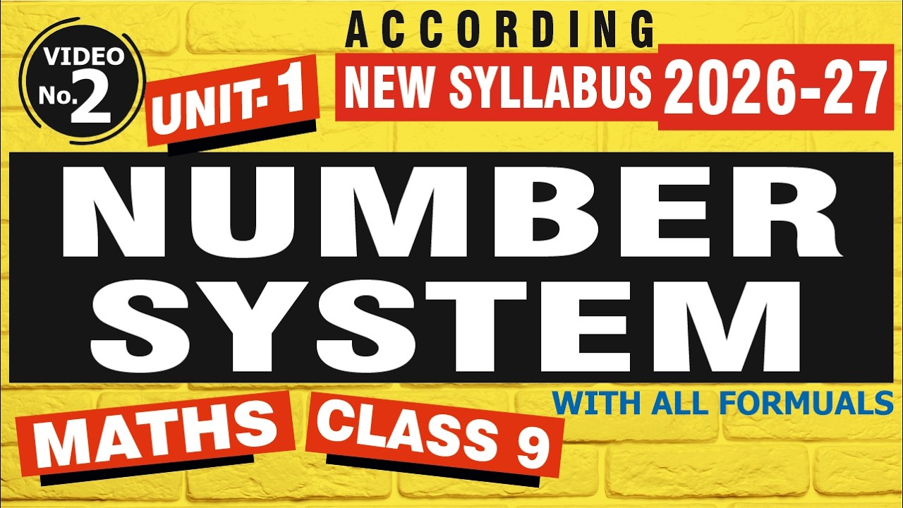 Class 9 Maths Chapter 1 Number Systems 2026-27|New NCERT Syllabus Full Introduction#newsyllabus2026