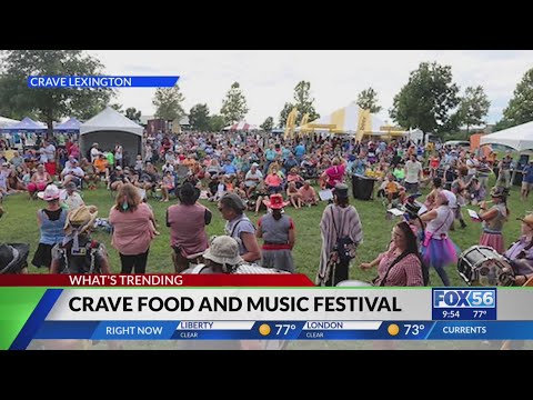 Lexington’s guide to Crave Food and Music Festival