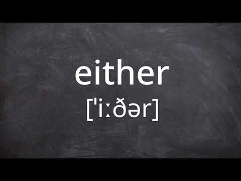 EITHER Pronunciation in American English