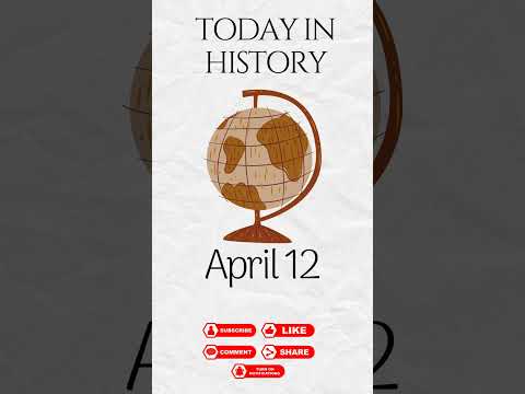 Today in History - April 12