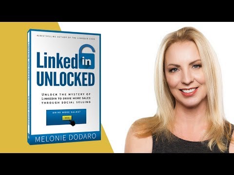 LinkedIn Unlocked | Melonie Dodaro