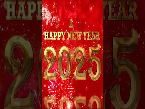 New Year 2025 - Viral Happy New Year 2025 Greetings Video with Special Wishes
